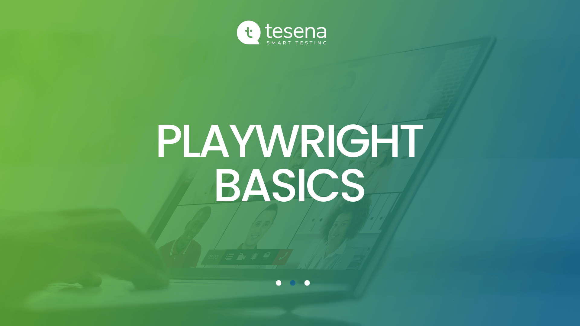 Playwright basics | Tesena